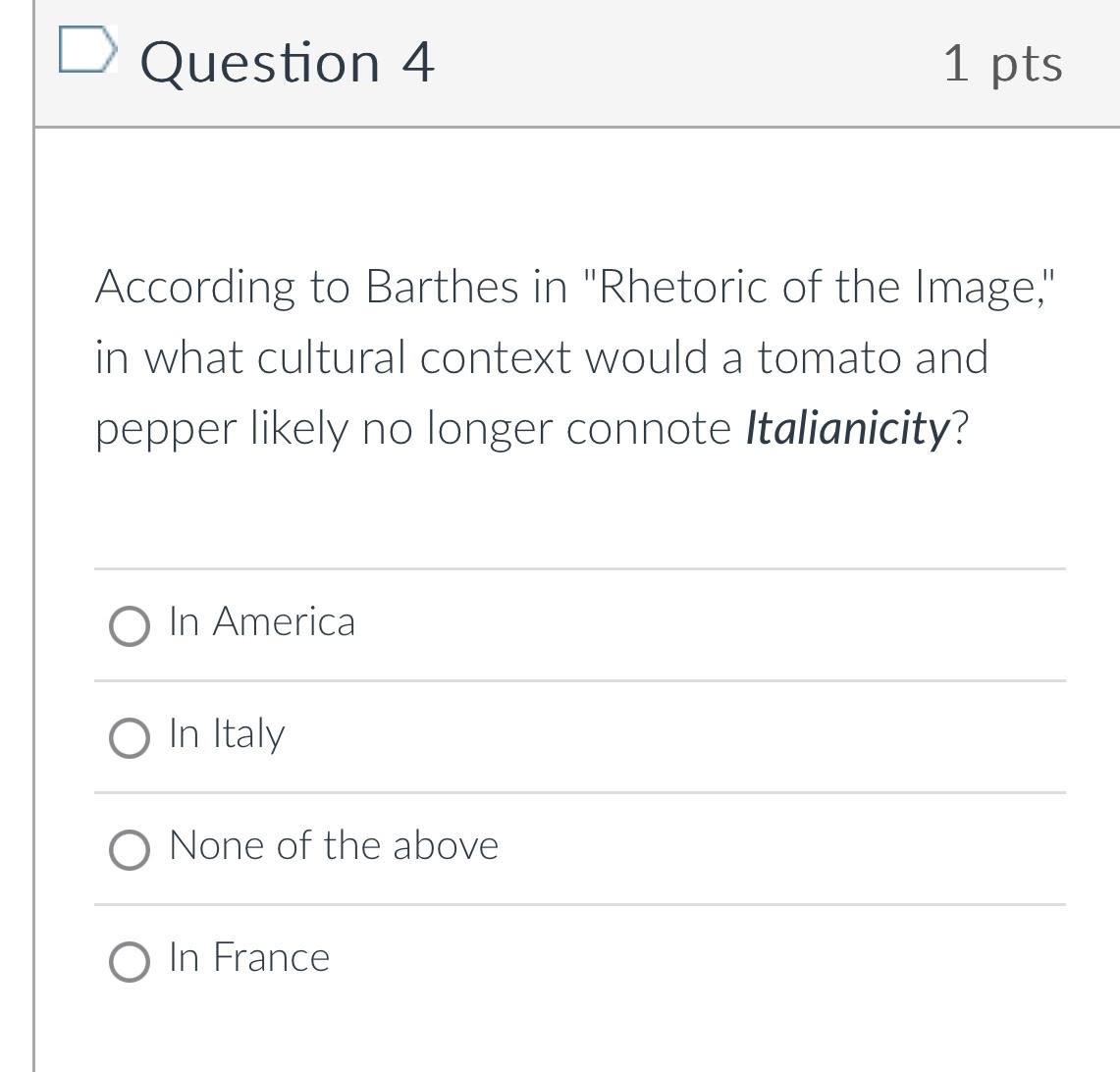 Solved Question 41 ﻿ptsAccording to Barthes in "Rhetoric of | Chegg.com