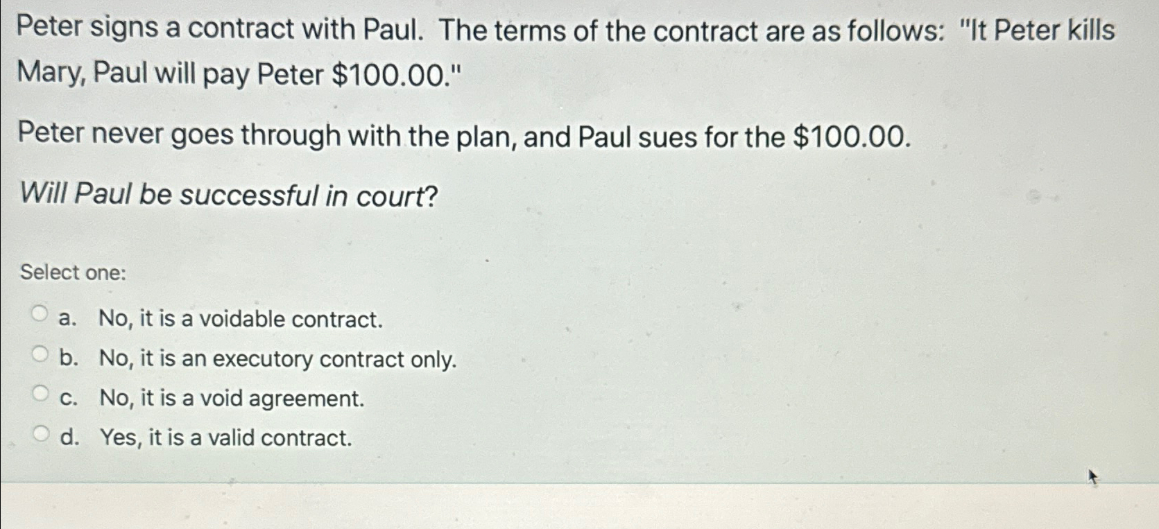 Solved Peter signs a contract with Paul. The terms of the | Chegg.com