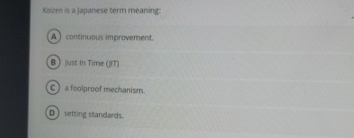 Solved Koiven is a japanese term meaning:continuous | Chegg.com