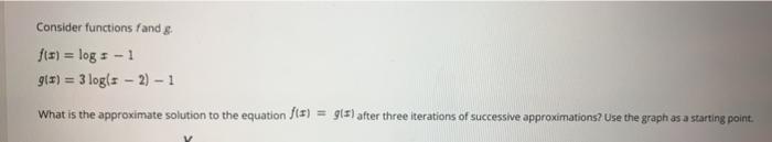 Solved Consider functions fand & f(x) = log : -1 3 logls - | Chegg.com