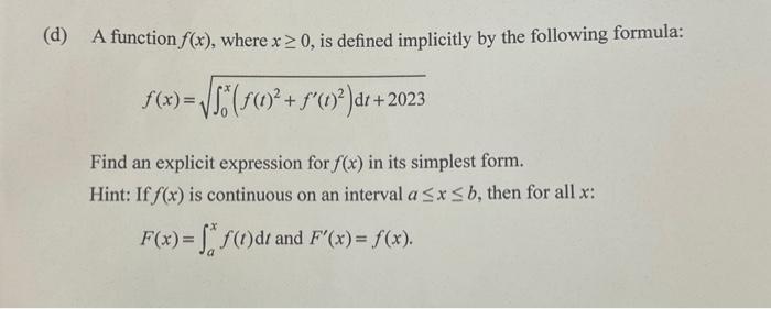 Solved d) A function f(x), where x≥0, is defined implicitly | Chegg.com