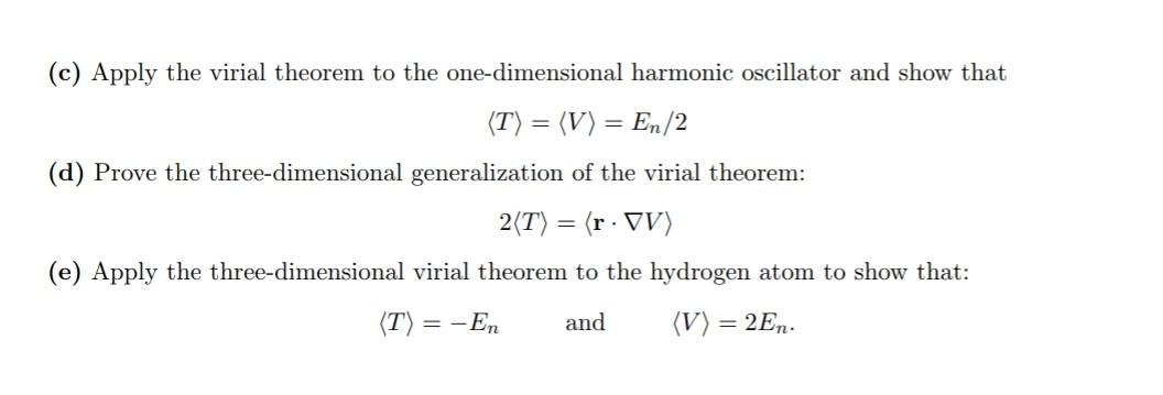 Solved 2.2 Virial theorem in one and three dimensions In | Chegg.com
