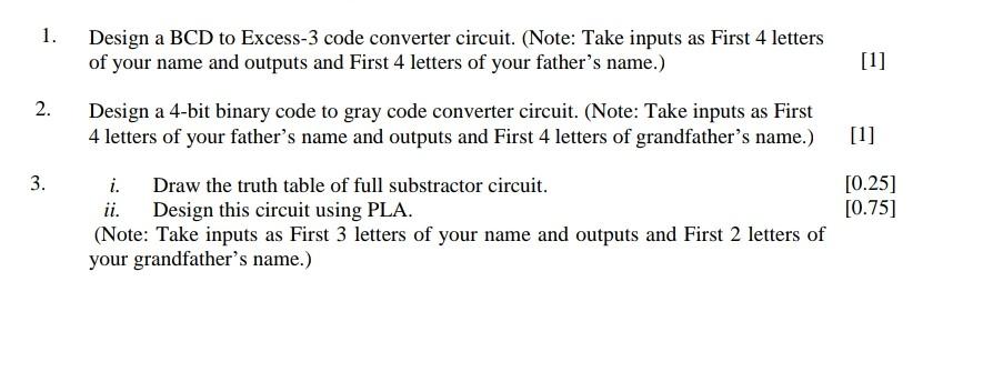 Solved 1. Design a BCD to Excess-3 code converter circuit. | Chegg.com
