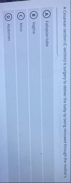 A Cesarean section (C-section) ﻿is surgery to deliver | Chegg.com
