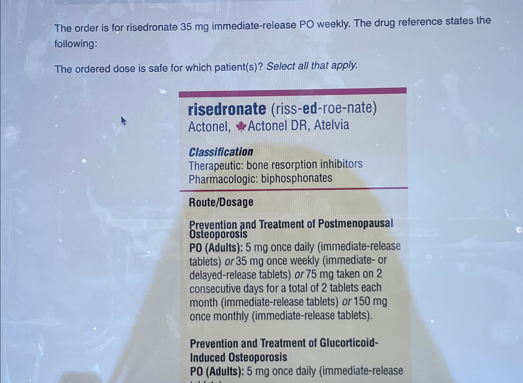 Solved The order is for risedronate 35mg ﻿immediate-release | Chegg.com