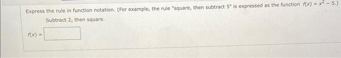 Solved Express the rule in function notation. (For example, | Chegg.com