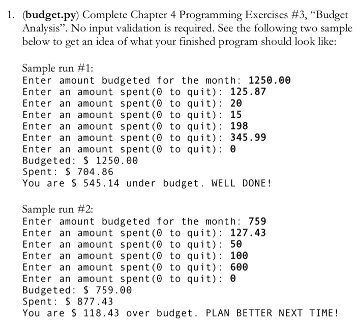 Solved 3. Budget Analysis Write a program that asks the user | Chegg.com