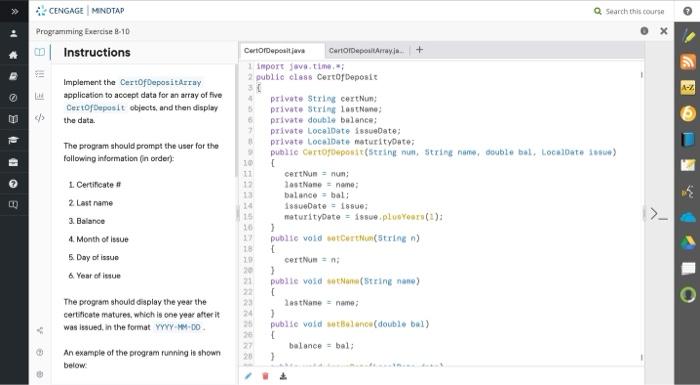Solved Implement the CertOfDepositArray application to | Chegg.com