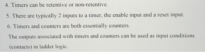 Solved 4. Timers can be retentive or non-retentive. 5. There | Chegg.com