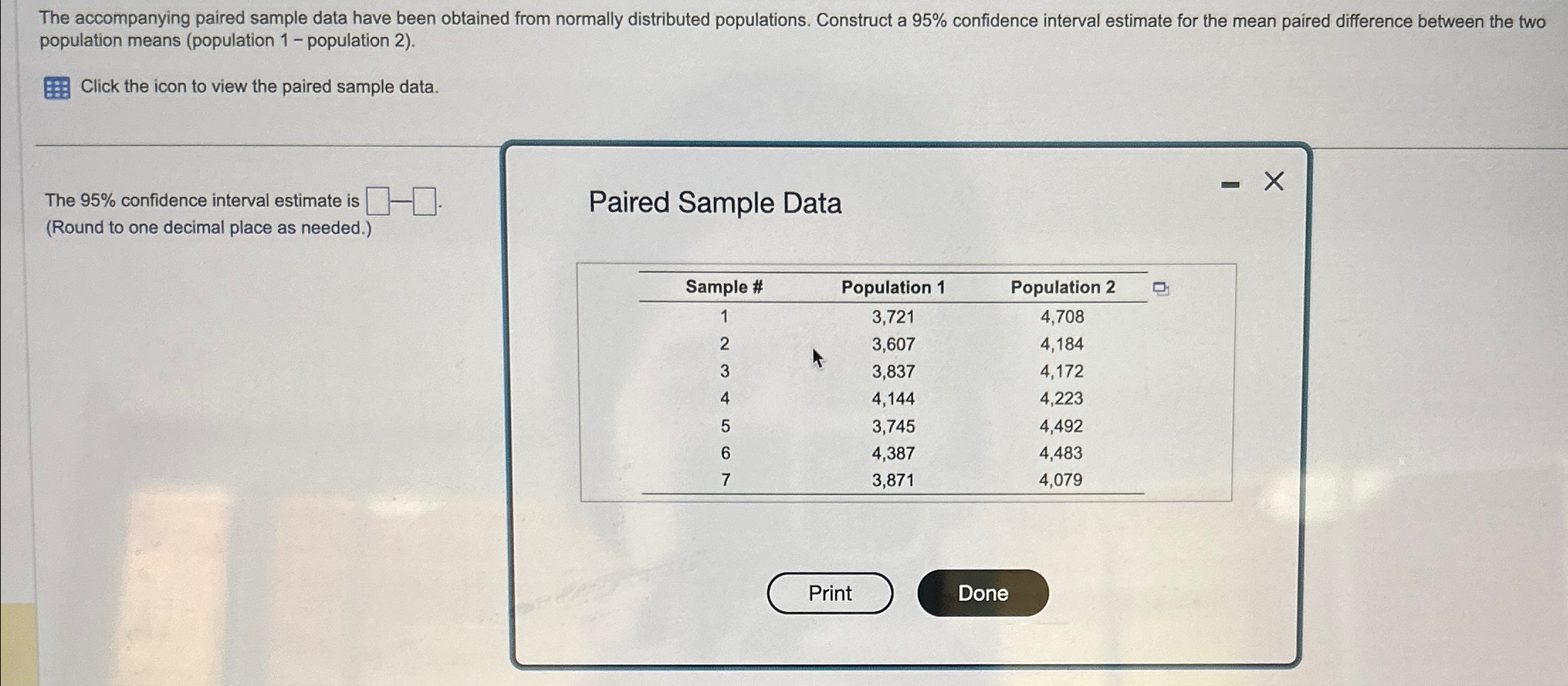 Solved The accompanying paired sample data have been | Chegg.com