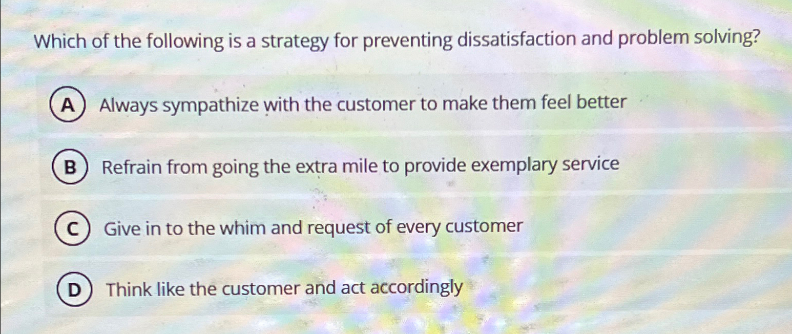 Solved Which of the following is a strategy for preventing | Chegg.com