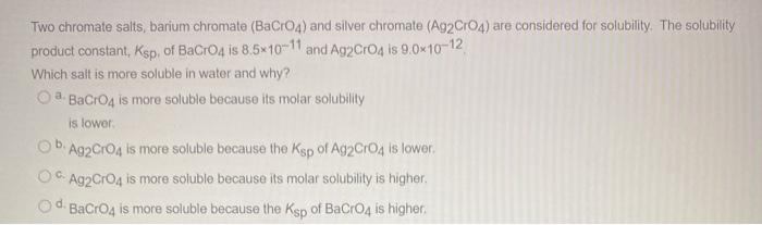 Solved a Two chromate salts, barium chromate (BaCroa) and | Chegg.com