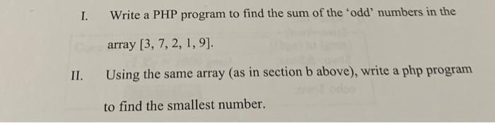 Solved I. Write a PHP program to find the sum of the 'odd' | Chegg.com