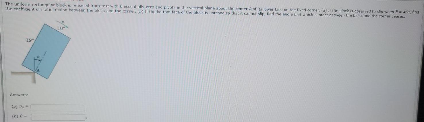 Solved The uniform rectangular block is released from rest | Chegg.com
