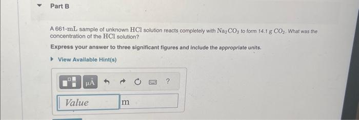 Solved A 661-mL sample of unknown HCl solution reacts | Chegg.com