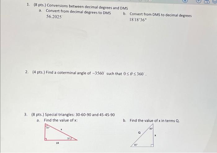 Solved Đ DE 1. (8 pts.) Conversions between decimal degrees | Chegg.com