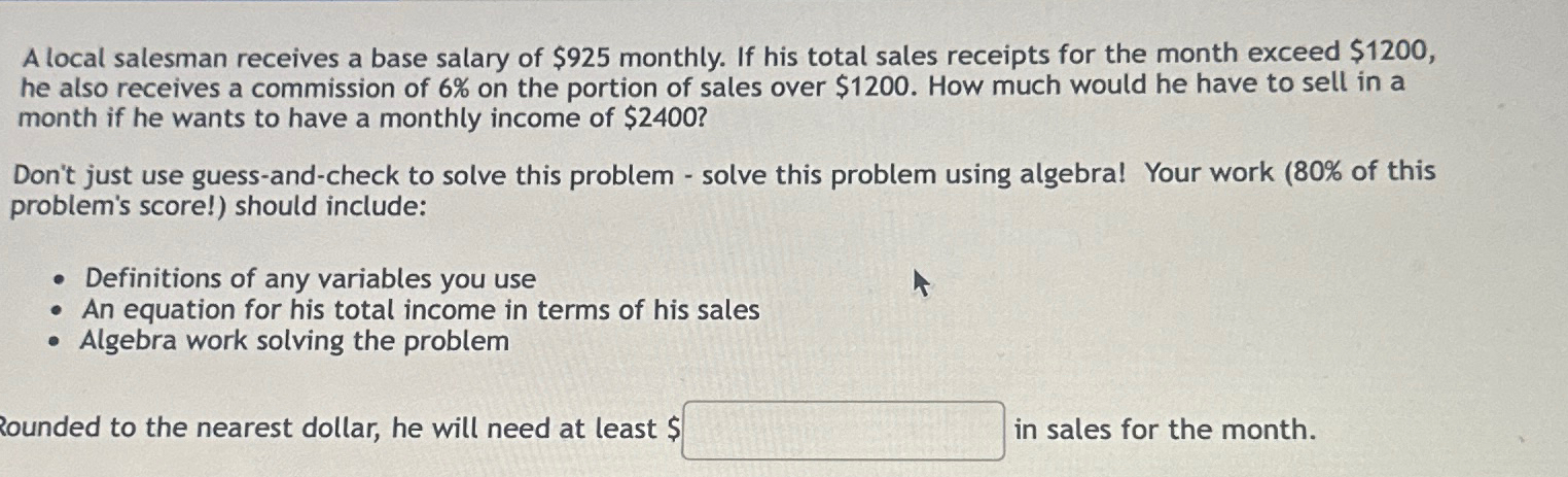 Solved A local salesman receives a base salary of $925 | Chegg.com