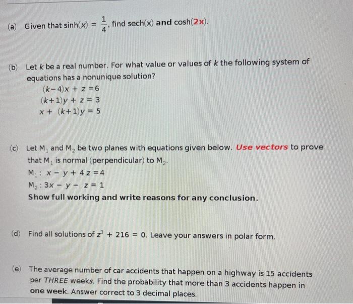 Solved 1 (a) Given that sinh(x) = find sech(x) and cosh(2x). | Chegg.com