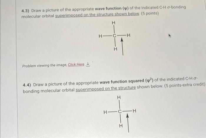 Solved 4.3) Draw a picture of the appropriate wave function | Chegg.com