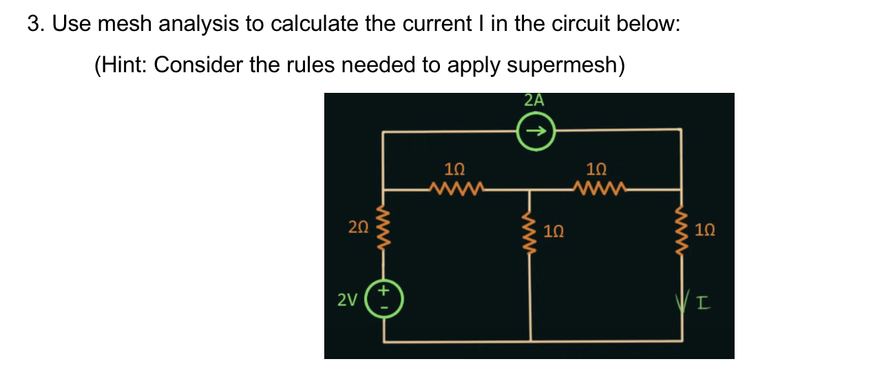 Solved Use mesh analysis to calculate the current I in the | Chegg.com