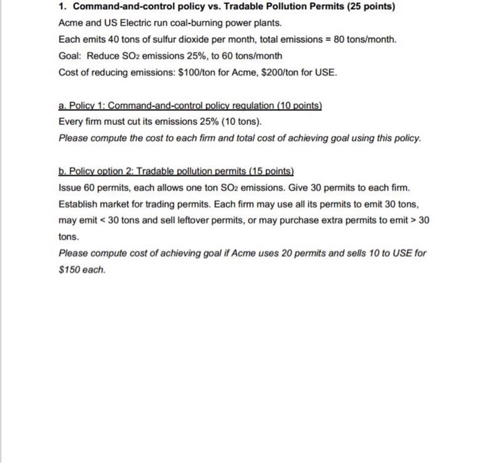 Solved 1. Command-and-control policy vs. Tradable Pollution | Chegg.com