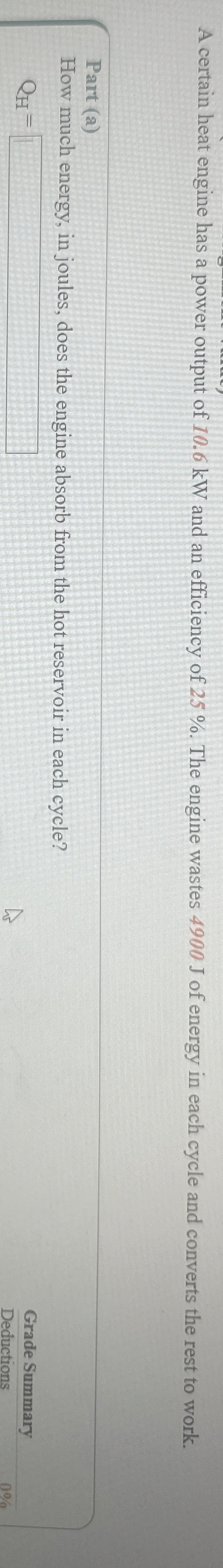 Solved A certain heat engine has a power output of 10.6 ﻿kW | Chegg.com