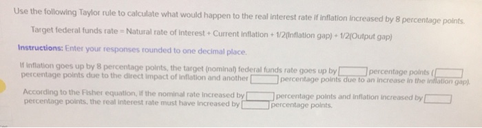 Solved Use the following Taylor rule to calculate what would | Chegg.com