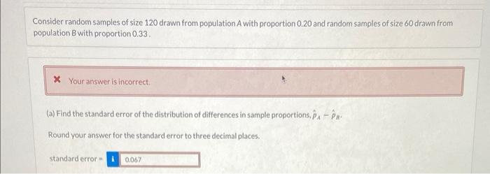 Solved Consider random samples of size 120 drawn from | Chegg.com