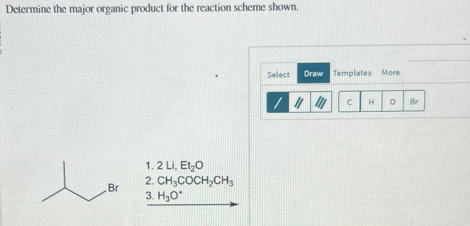 Solved Determine the major organic product for the reaction | Chegg.com
