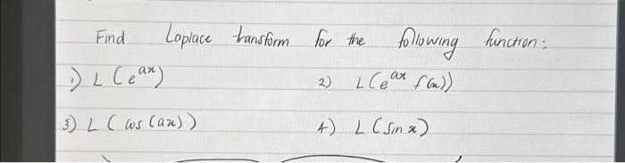 Solved Find Laplace Transform For The Following Function 1