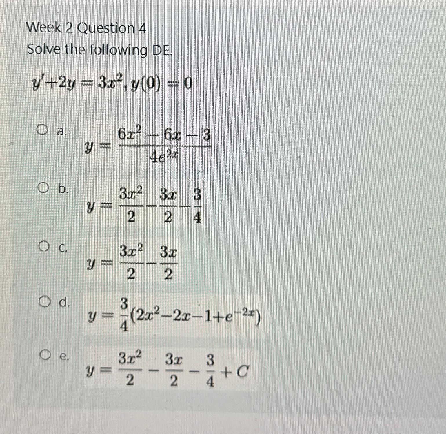 Solved Week 2 ﻿Question 4 ﻿Solve the following | Chegg.com