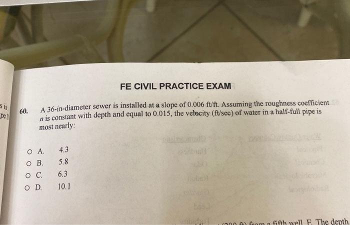 FE CIVIL PRACTICE EXAM Sis 60. pel A 36-in-diameter | Chegg.com