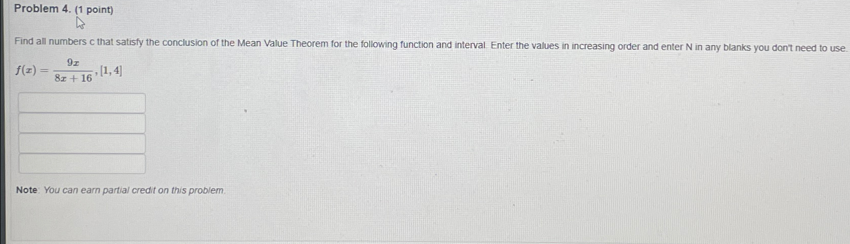 Solved Problem 4. (1 ﻿point)Find all numbers c ﻿that satisfy | Chegg.com