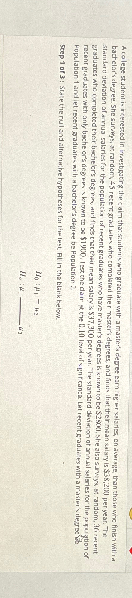 Solved A college student is interested in investigating the | Chegg.com