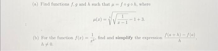 (a) Find functions f,g and h such that μ=f∘g∘h, where | Chegg.com