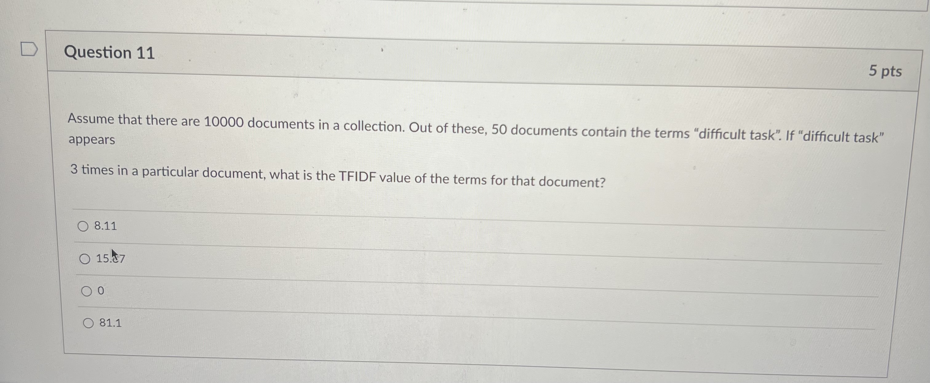 Solved Question 11Assume that there are 10000 ﻿documents in | Chegg.com
