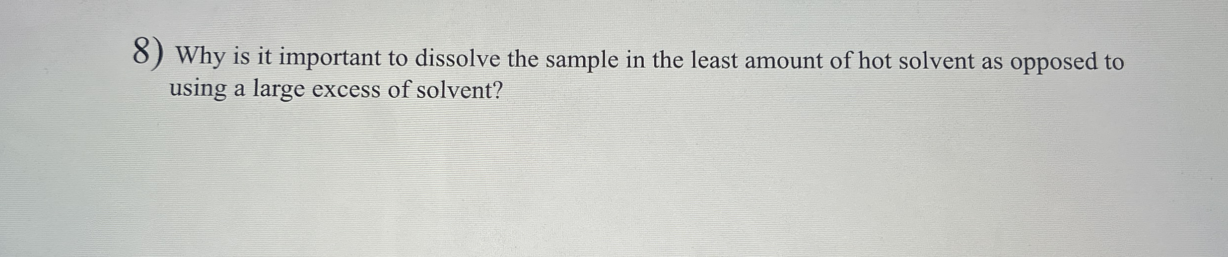 Solved Why is it important to dissolve the sample in the | Chegg.com
