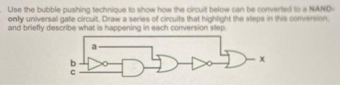 Solved Use the bubble pushing technique to show how the | Chegg.com