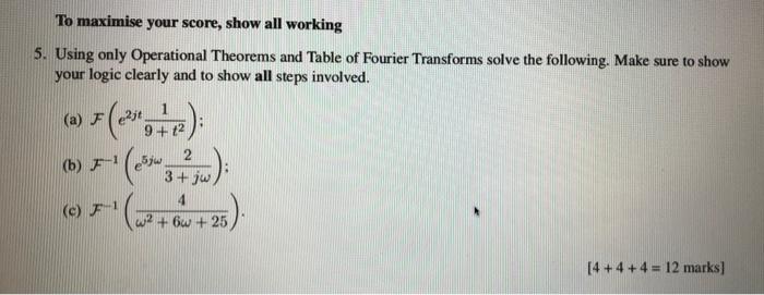 Solved To maximise your score, show all working 5. Using | Chegg.com