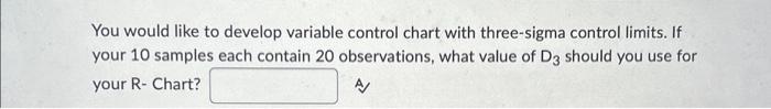 Solved You would like to develop variable control chart with | Chegg.com