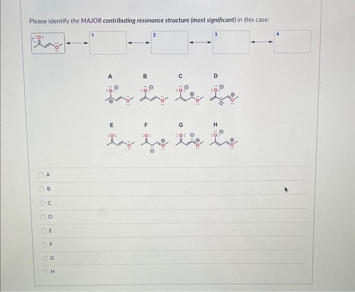 Solved Please identify the MAJOR contributing resonance | Chegg.com