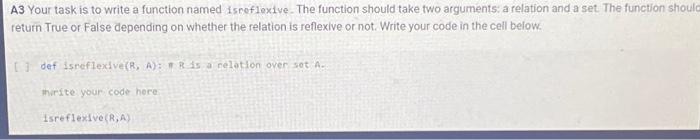 Solved A3 Your task is to write a function named is | Chegg.com
