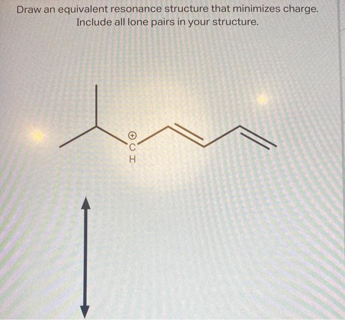Solved Draw an equivalent resonance structure that minimizes | Chegg.com Solved Draw an equivalent resonance structure that minimizes | Chegg.com