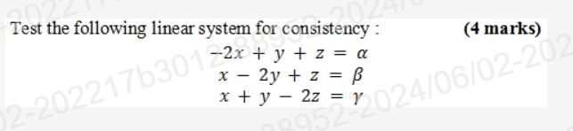 Solved Test the following linear system for consistency :(4 | Chegg.com