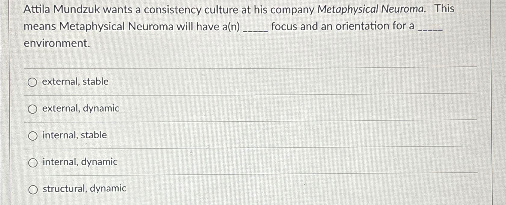 Solved Attila Mundzuk wants a consistency culture at his | Chegg.com