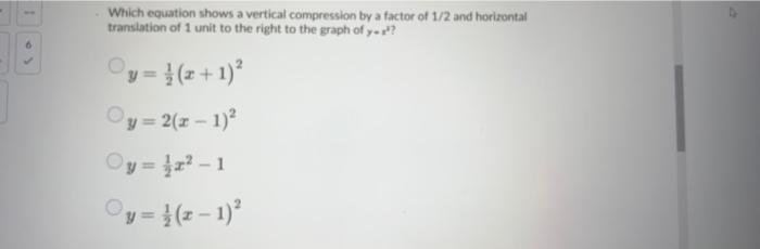Solved 6 Which equation shows a vertical compression by a | Chegg.com