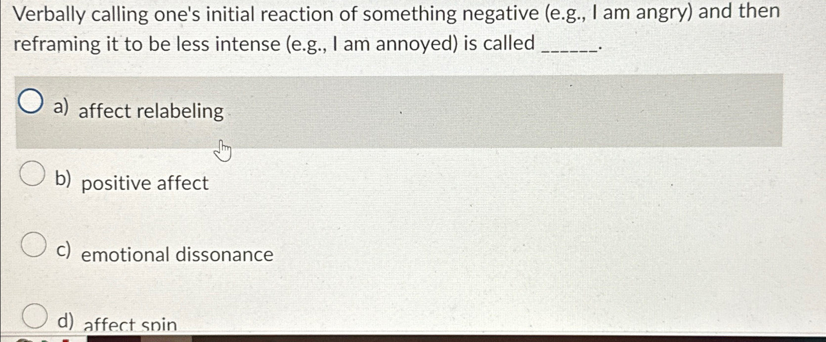 Solved Verbally calling one's initial reaction of something | Chegg.com
