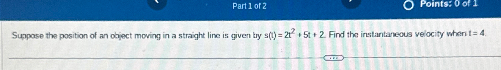 Solved Part 1 ﻿of 2Points: 0 ﻿of 1Suppose the position of an | Chegg.com