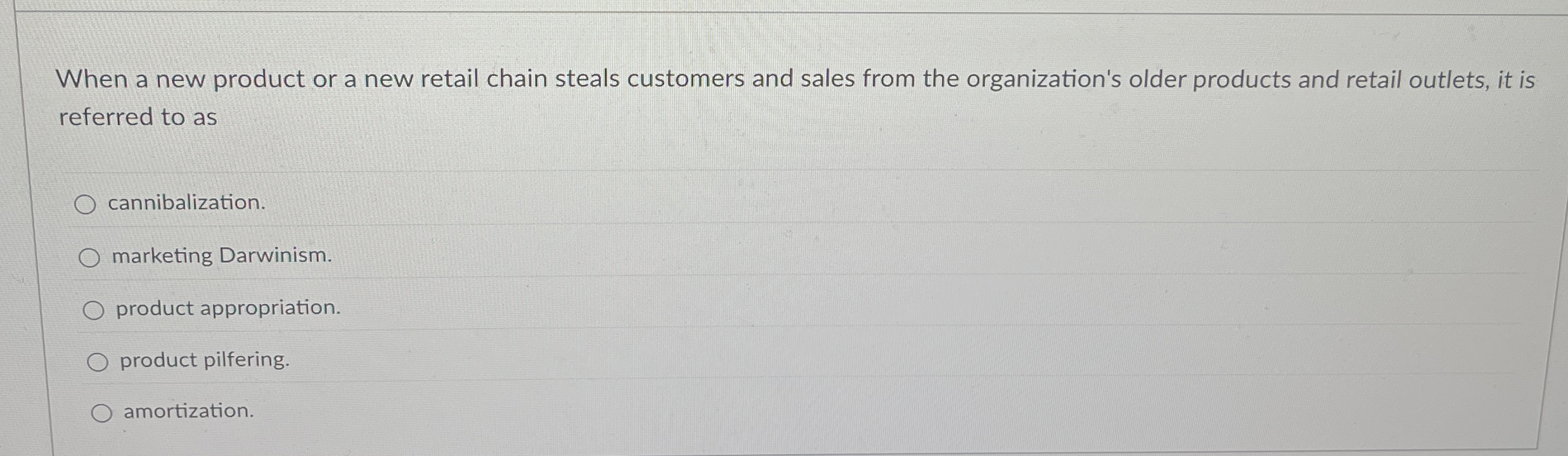 Solved When a new product or a new retail chain steals | Chegg.com