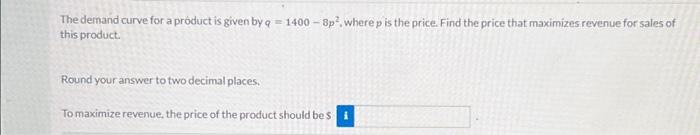 Solved The dernand curve for a product is given by | Chegg.com